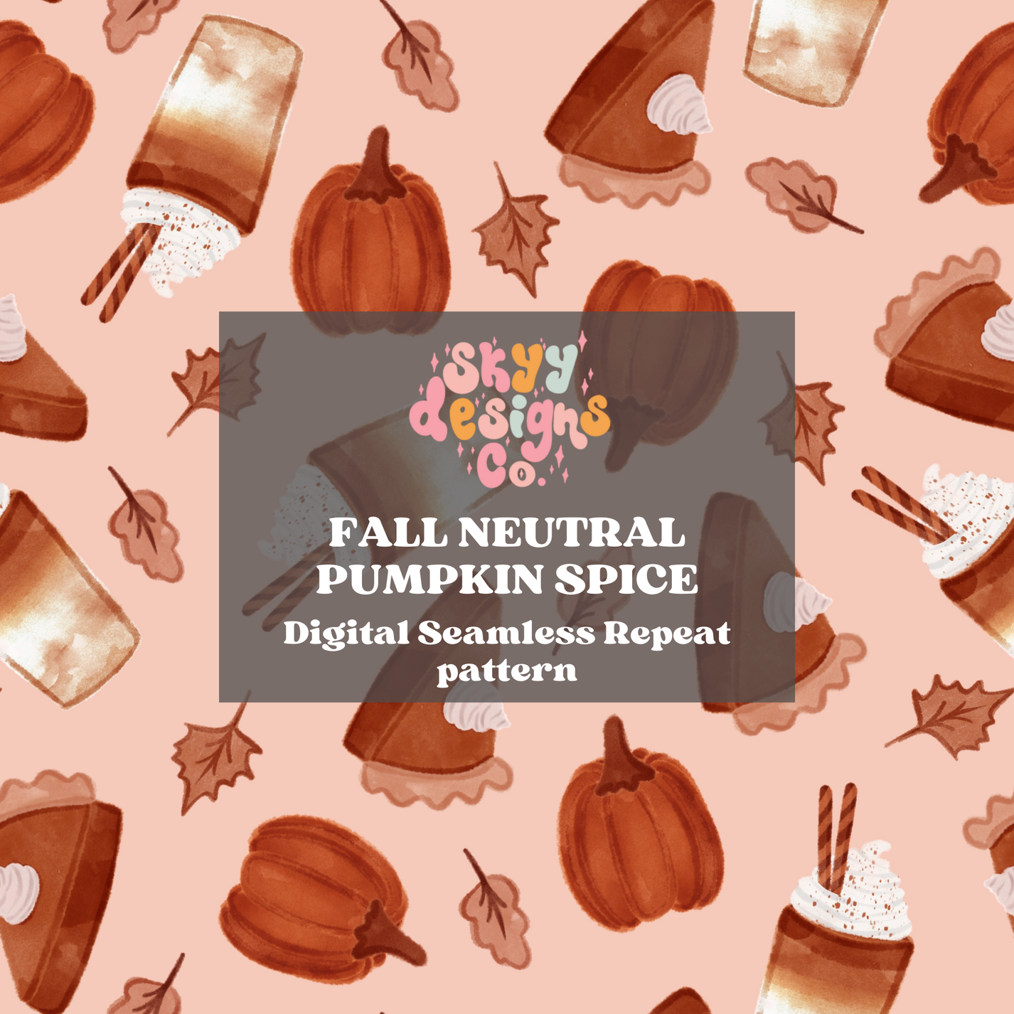 Fall Pumpkin Spice Seamless Pattern – Skyy Designs Co.